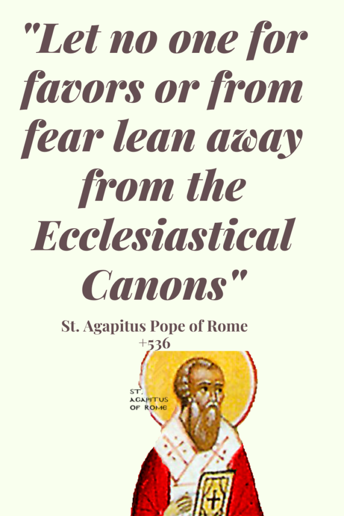 Do You Think St. Agapitus Pope of Rome’s Statement was Extreme? – True ...