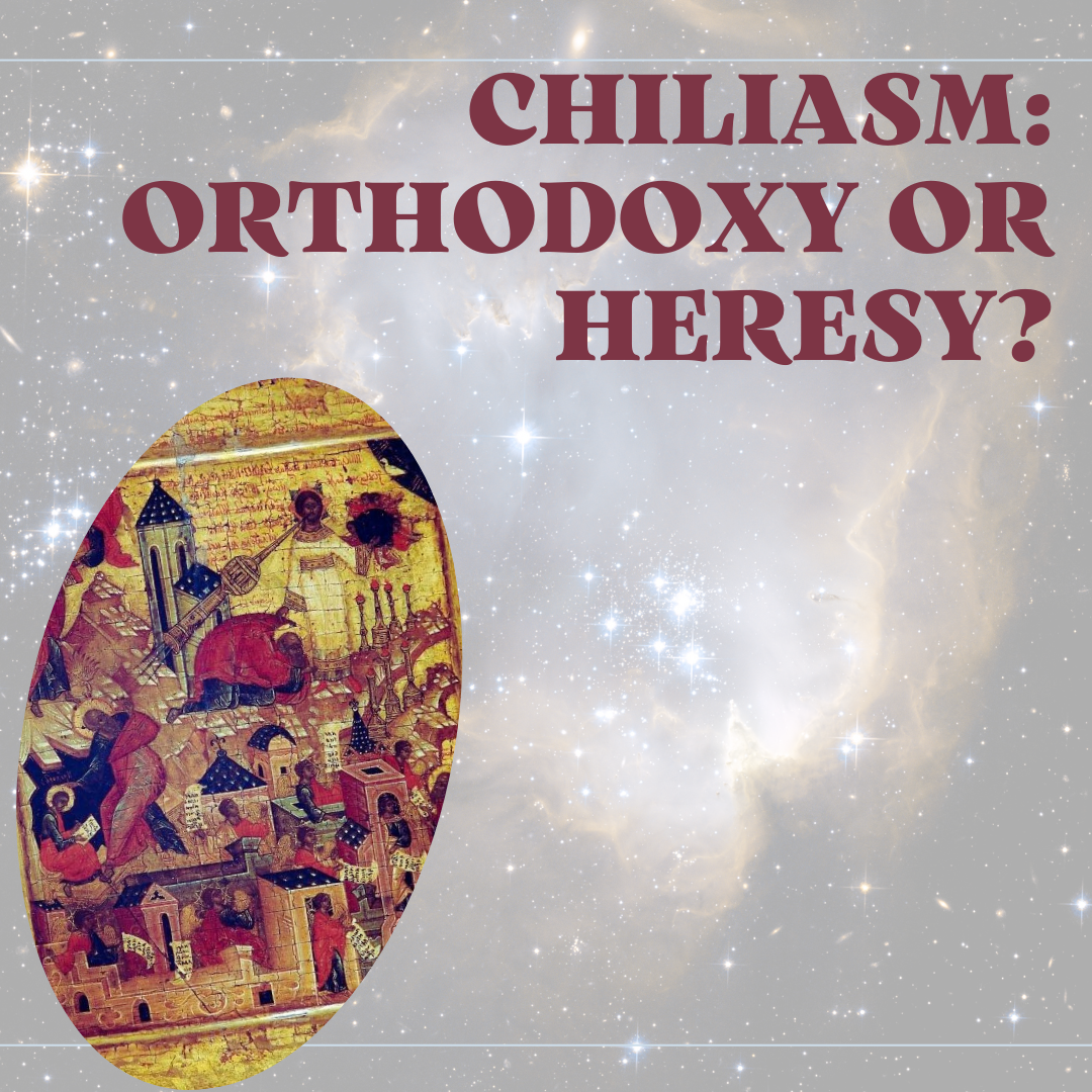 Concerning Chiliasm – True Orthodox Diocese of Western Europe