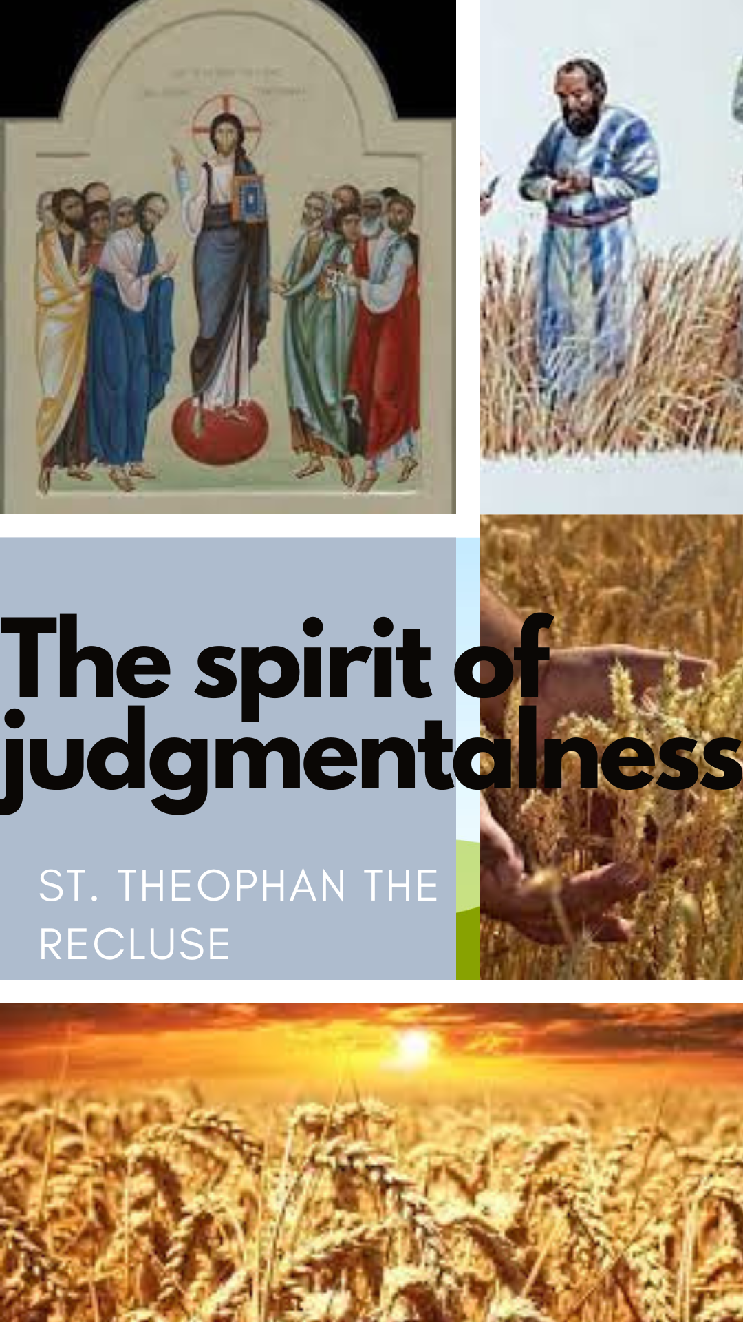 The Spirit of Judgmentalness – St. Theophan the Recluse – True Orthodox ...
