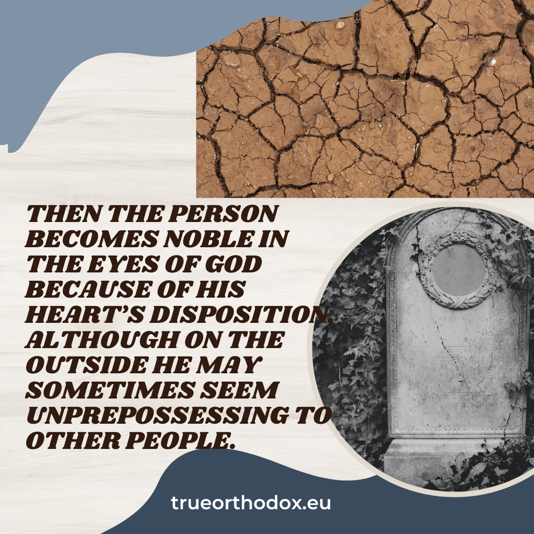Then the person becomes noble in the eyes of God because of his heart’s ...