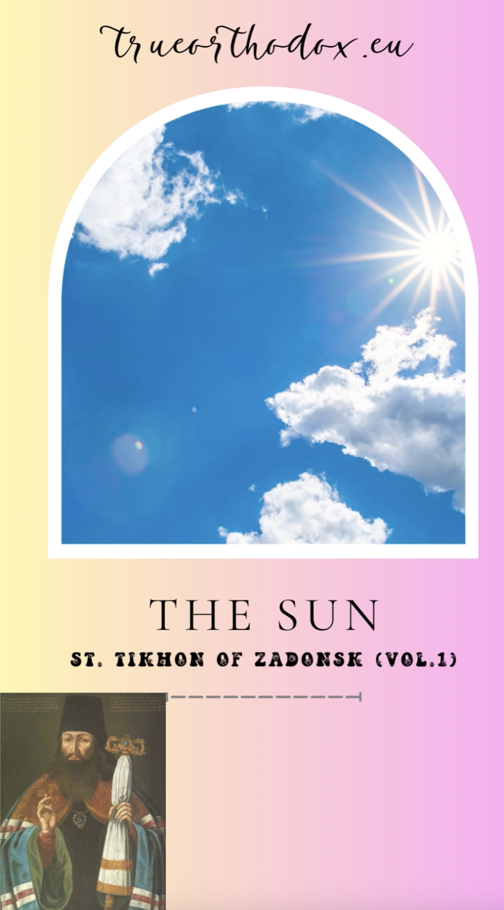 The Sun by St. Tikhon of Zadonsk (True Christianity vol. 1) – True ...
